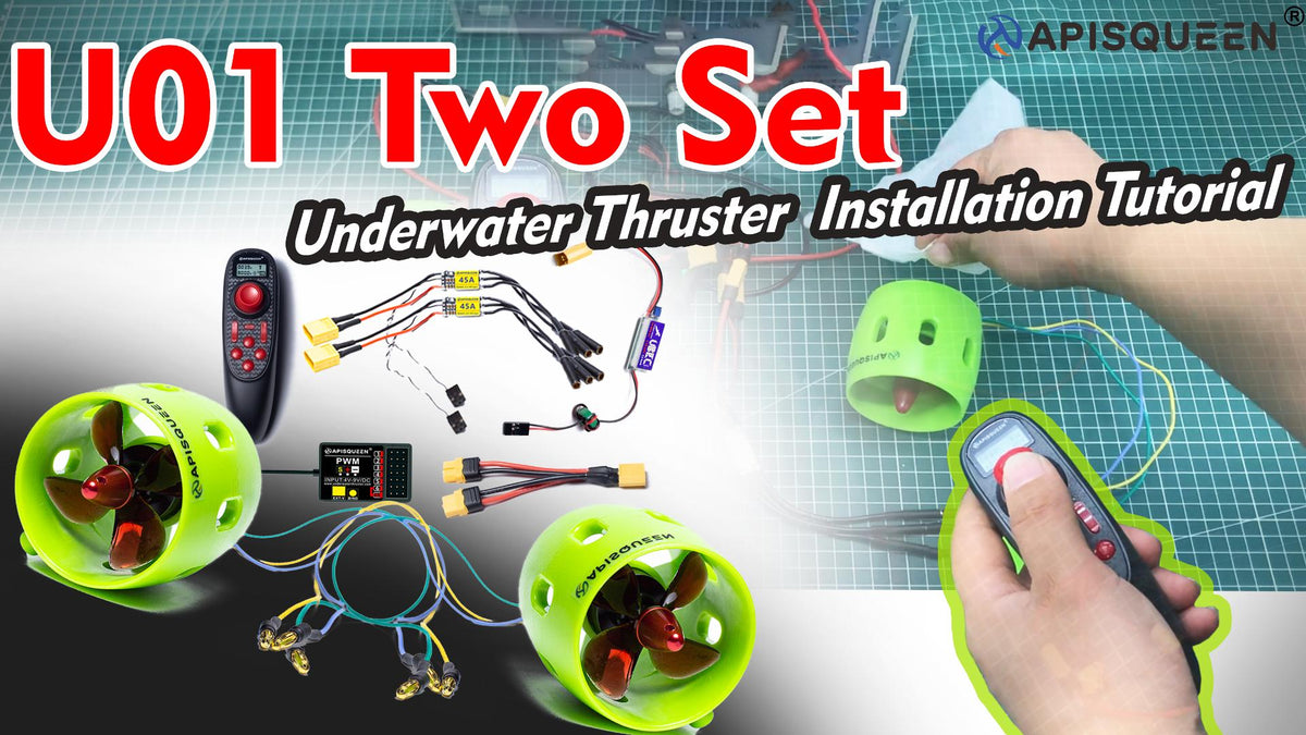 [APISQUEEN Official Tutorial] U01 Underwater Thruster Two Set Installa