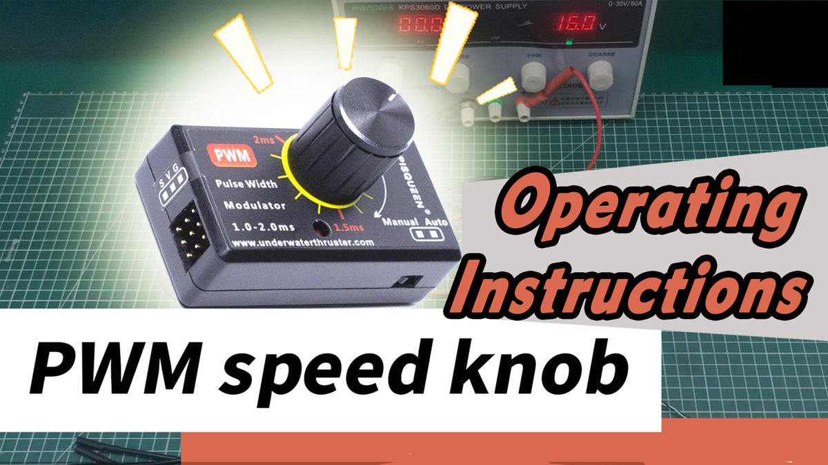 PWM speed control knob use method – Underwater Thruster